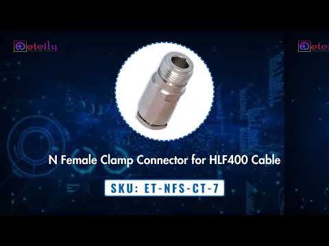 N Female Clamp Connector for HLF400 Cable available at Eteily Technologies India Pvt. Ltd.