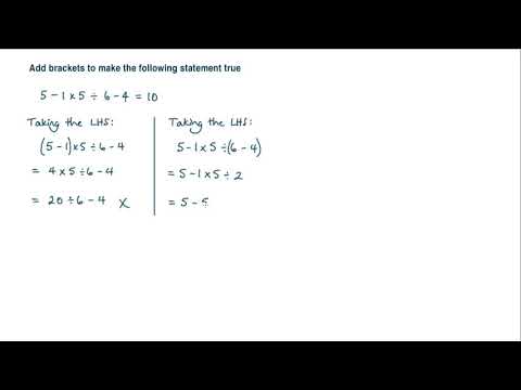 Adding brackets to statements to make them true