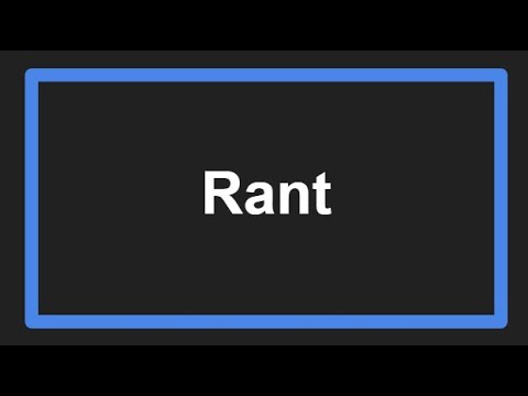 Meaning of Rant