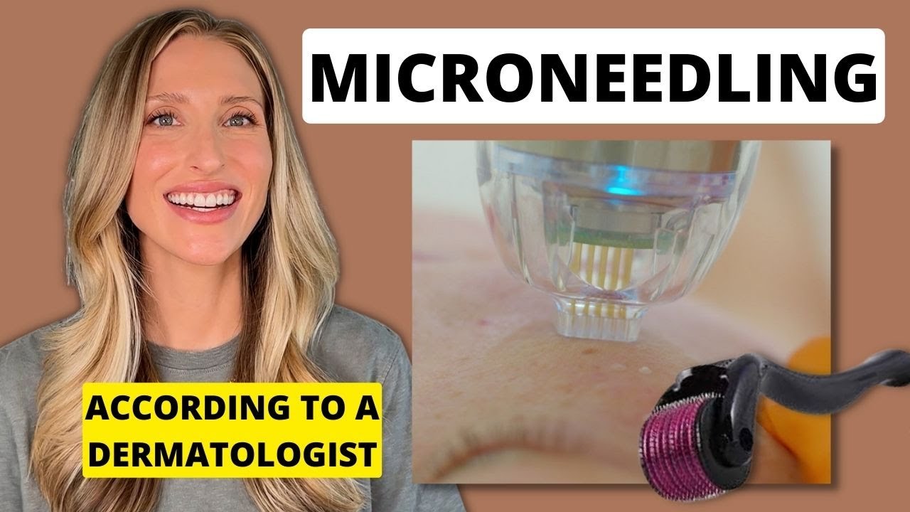 Dermatologist Explains Microneedling for Acne Scars, Anti-Aging, and Uneven Skin Tone & Texture