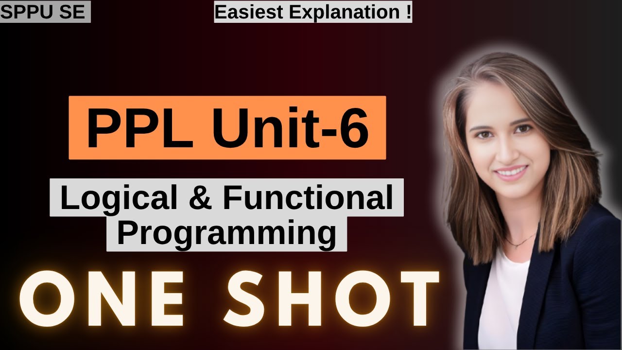 PPL Unit-6 Complete ONE SHOT ✅| Logical & Functional Programming | SPPU SE