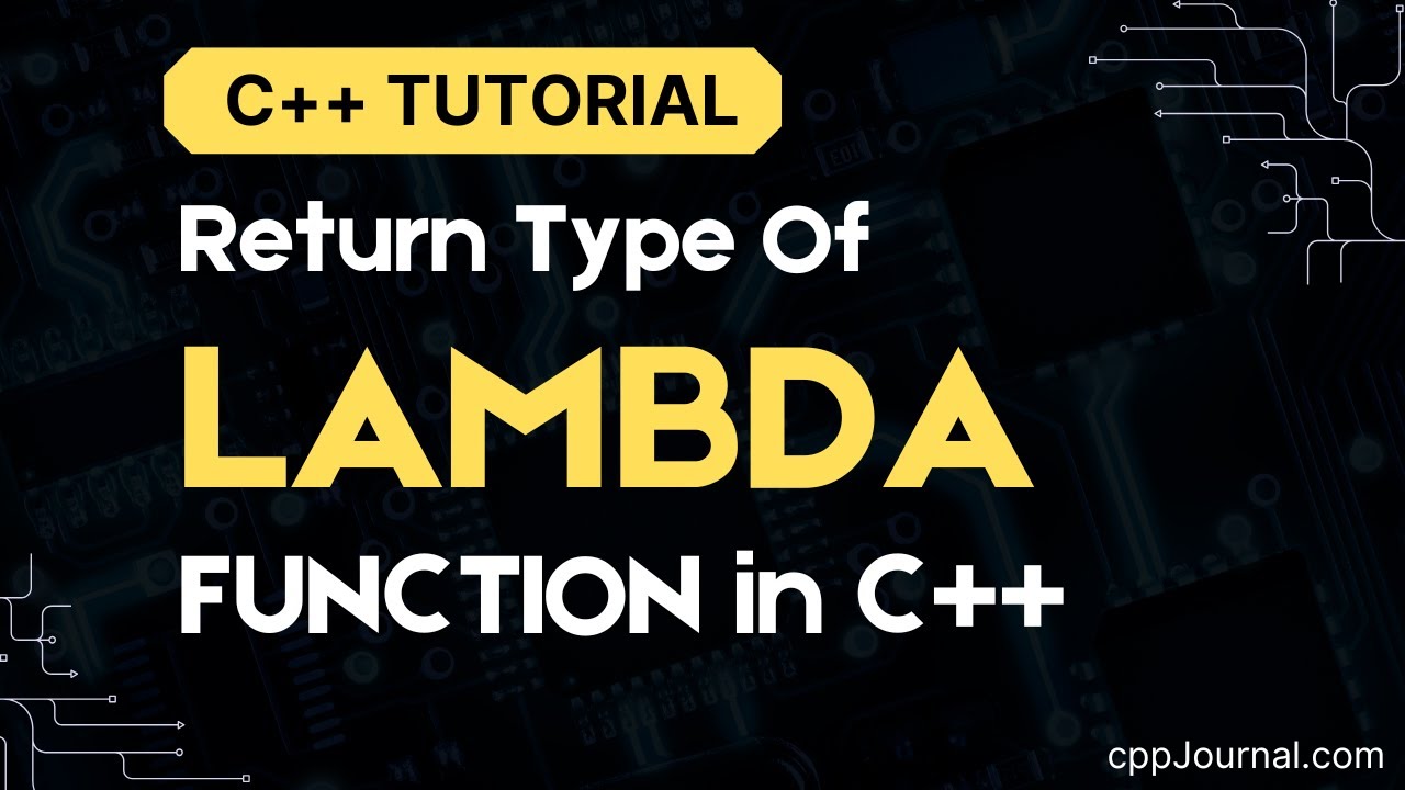 How to specify Return Type of Lambda Function in C++?