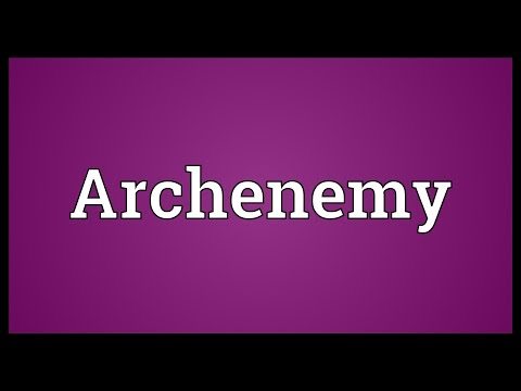Archenemy Meaning