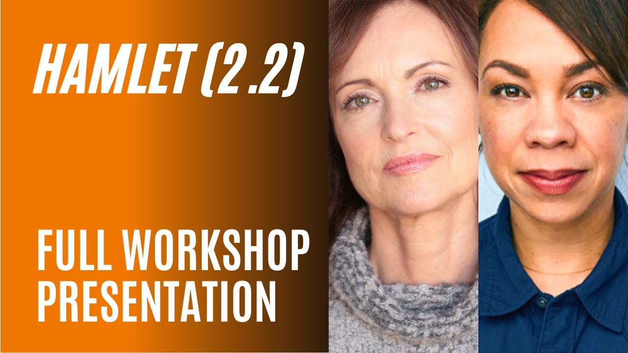 Shakespeare's HAMLET Presentation (2.2) with Gigi Bermingham and Kwana Martinez
