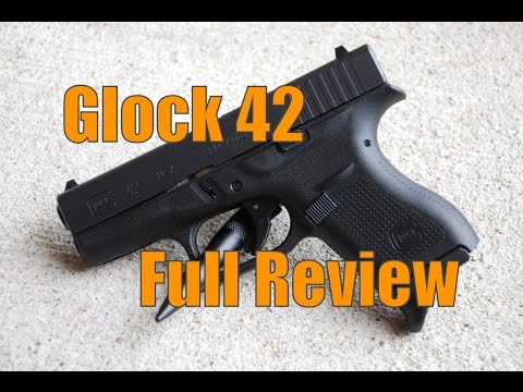 Glock 42 Full Review