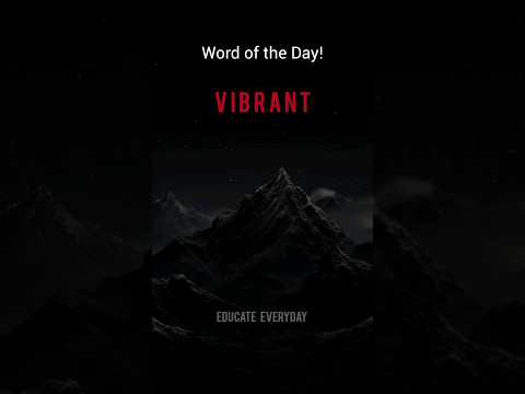 VIBRANT MEANING #shorts #wordoftheday #viral #vibrant #wordmeaning