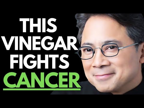 3 Vinegars That Fight Cancer and Burn Fat Dr. William Li
