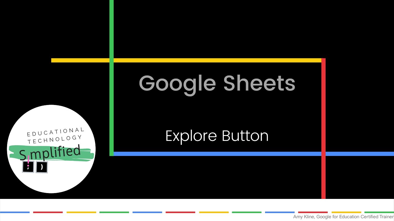 Google Sheets - Explore Button