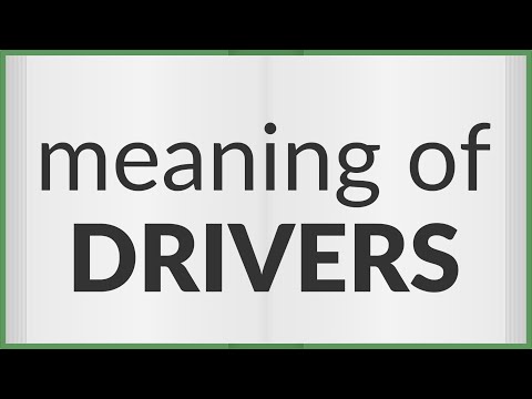 Drivers | meaning of Drivers