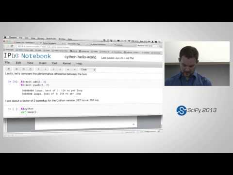 Cython: Speed up Python and NumPy, Pythonize C, C++, and Fortran, SciPy2013 Tutorial, Part 1 of 4