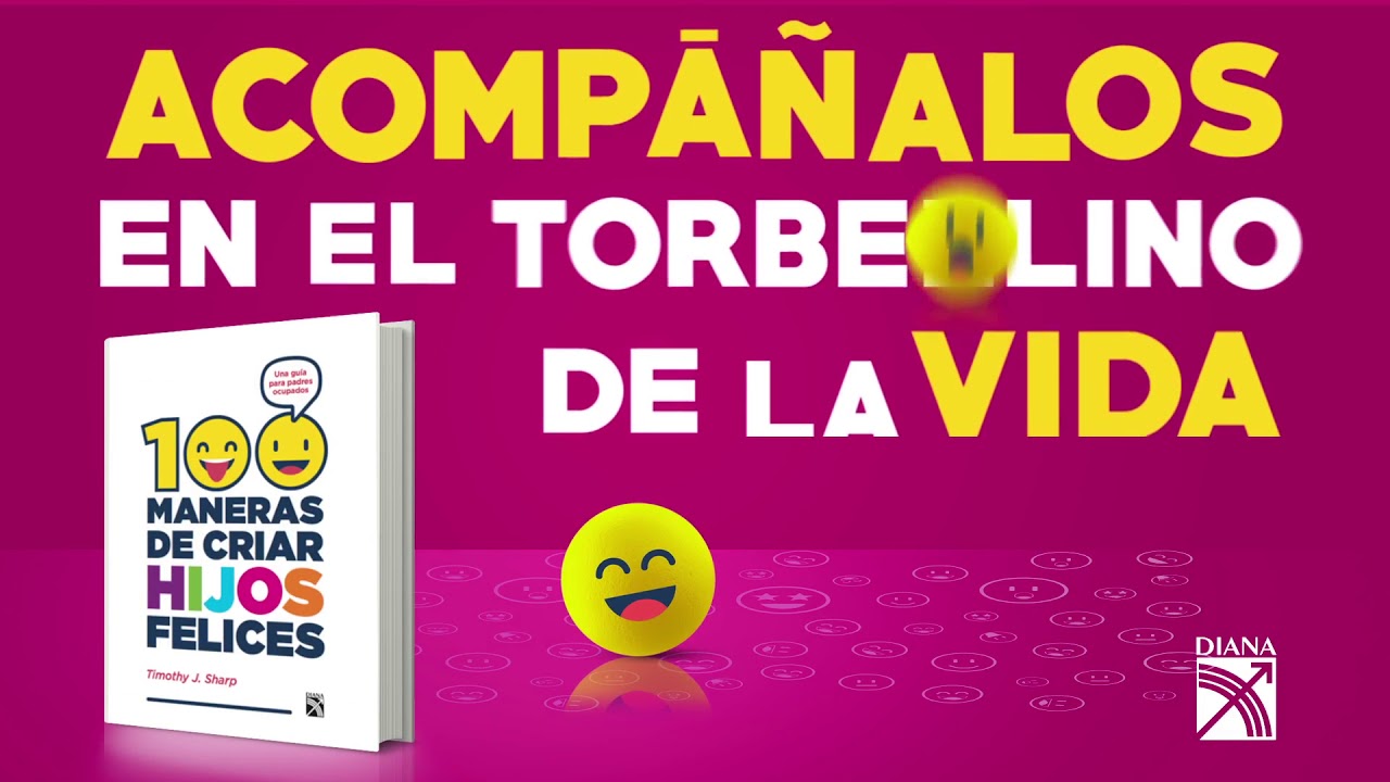 100 maneras de criar hijos felices - Timothy J. Sharp