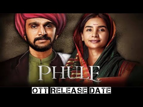 Phule OTT Release Date|Phule Hindi Movie OTT Release Date
