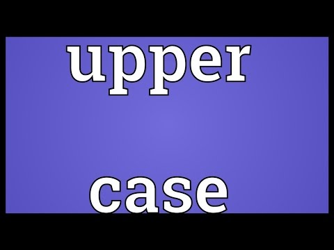 Upper case Meaning