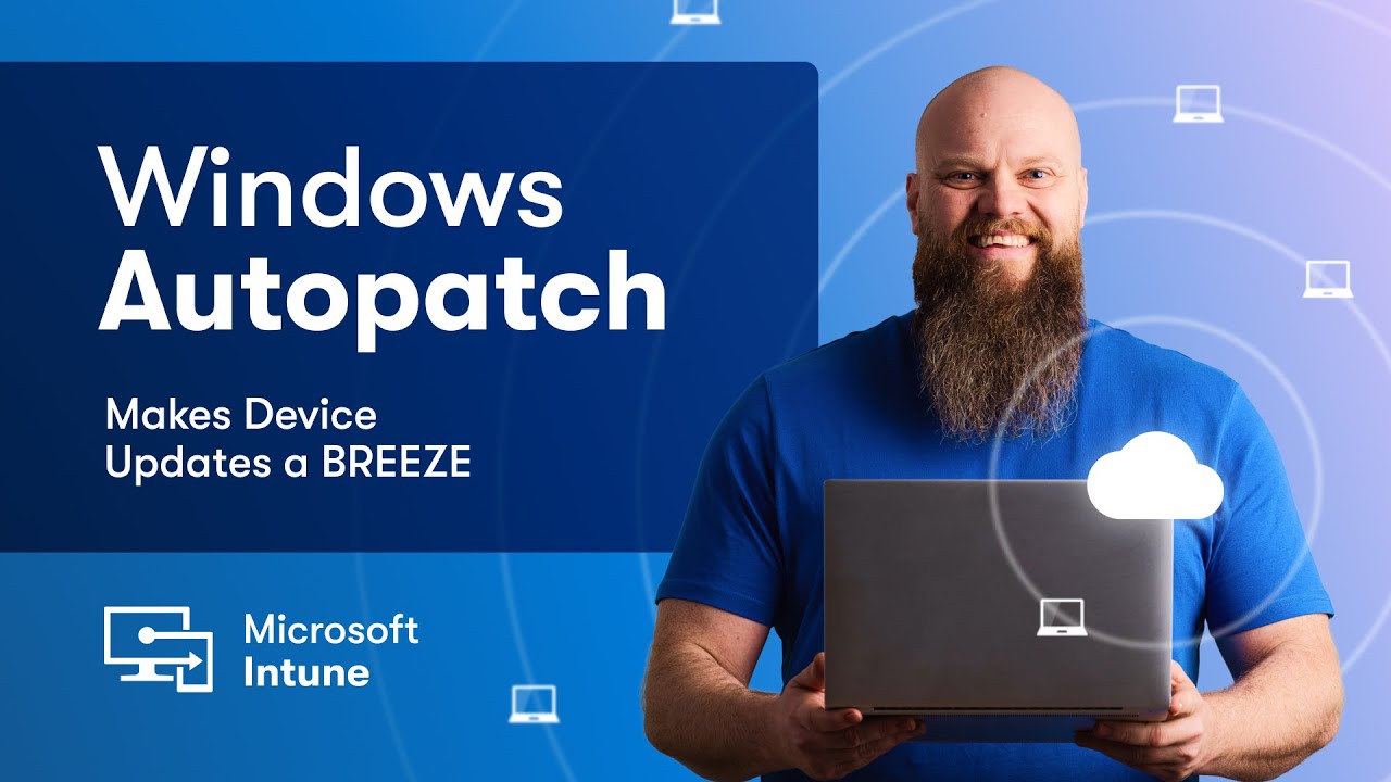 Windows Autopatch: Effortless Updates for Your Intune Devices