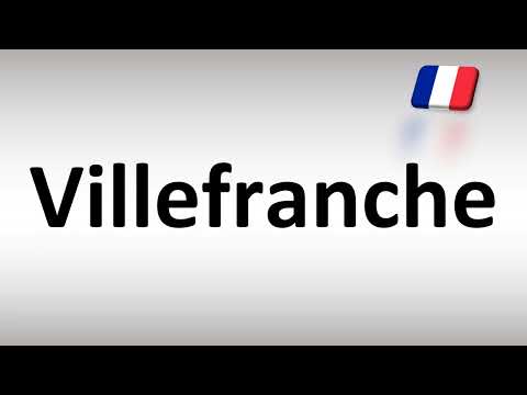 How to Pronounce Villefranche