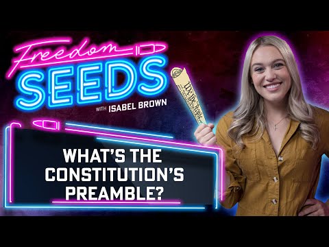 What’s the Constitution’s Preamble?