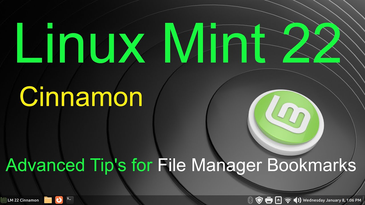 Linux Mint 22 - Cinnamon - Nemo Advanced Bookmark Tips.