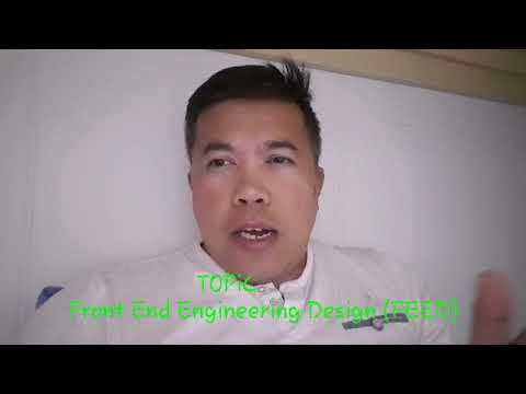 What is Front End Engineering and Design (FEED) by Rey Antecristo
