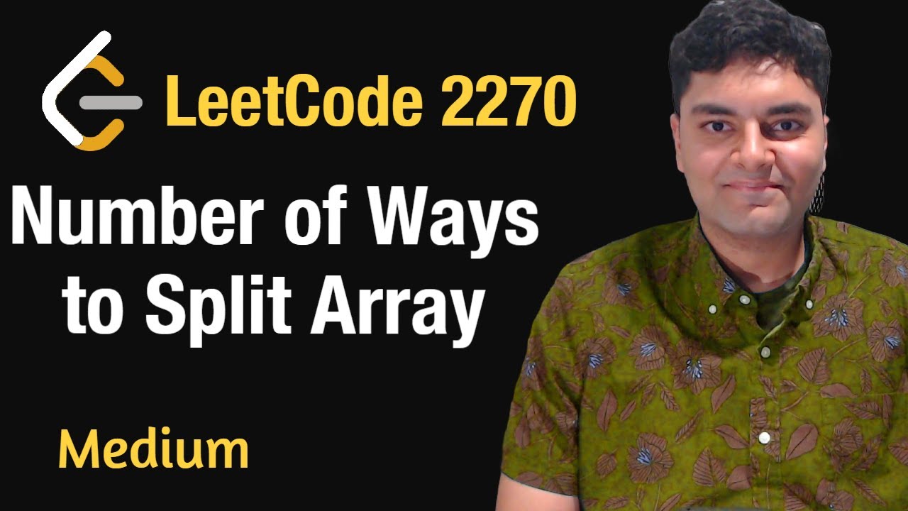 Number of Ways to Split Array - Leetcode 2270 - Python