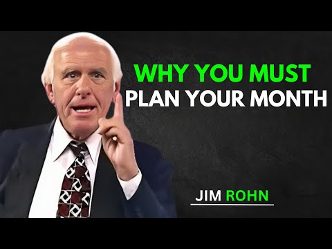 Why You MUST Plan Your Month | Jim Rohn’s Monthly Success Strategy