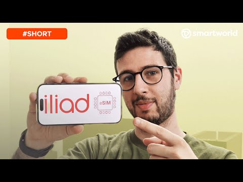 Come attivare la eSIM Iliad | SmartWorld