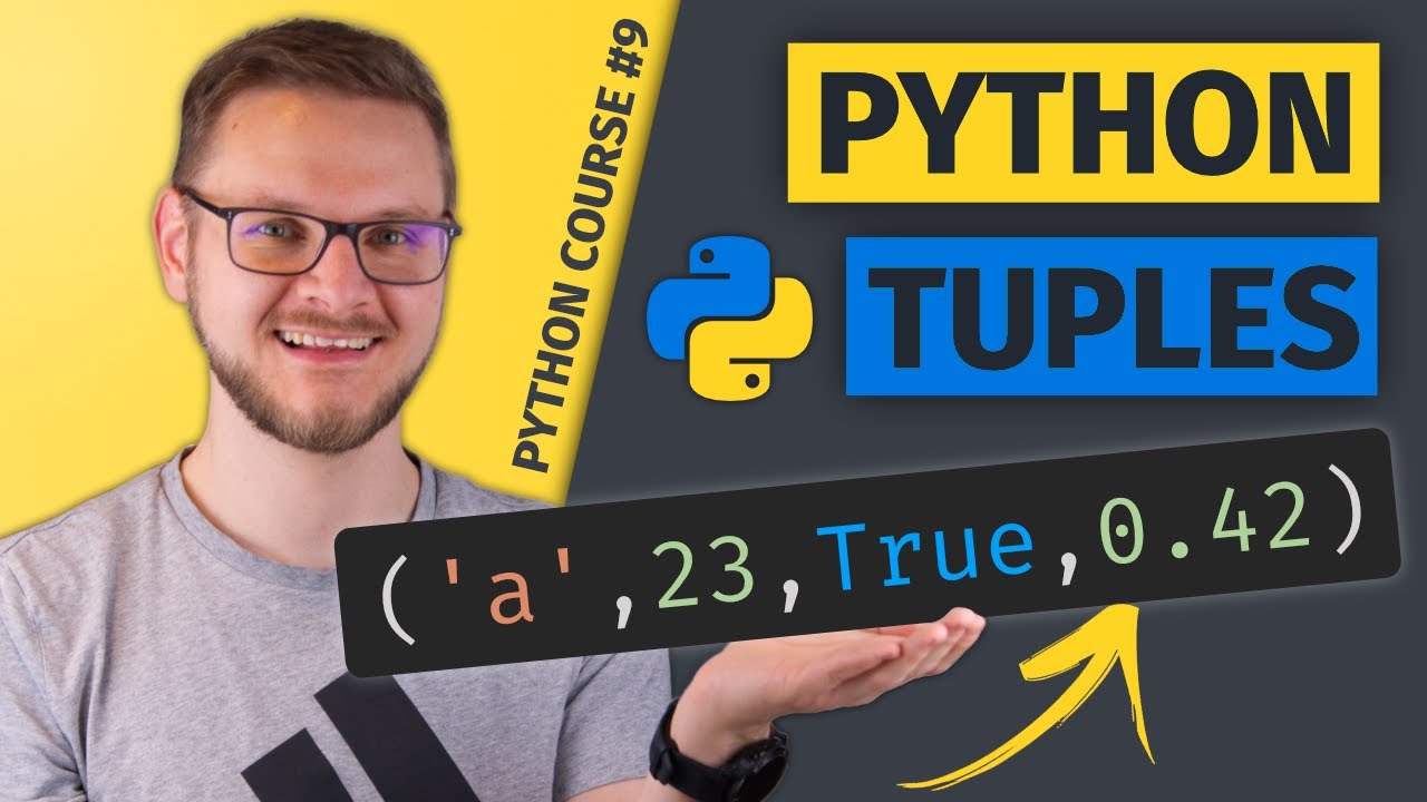 Python Tuples for Beginners | Python Course #9