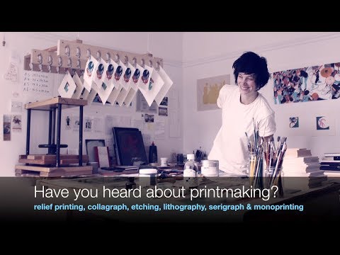 Have you heard about printmaking?