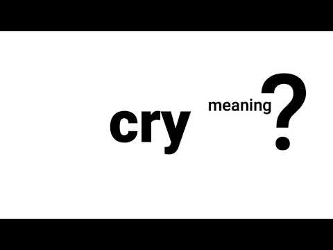 Cry Meaning Definition | EWM-English Word Meaning