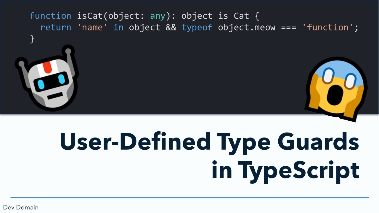 User-Defined Type Guards in TypeScript