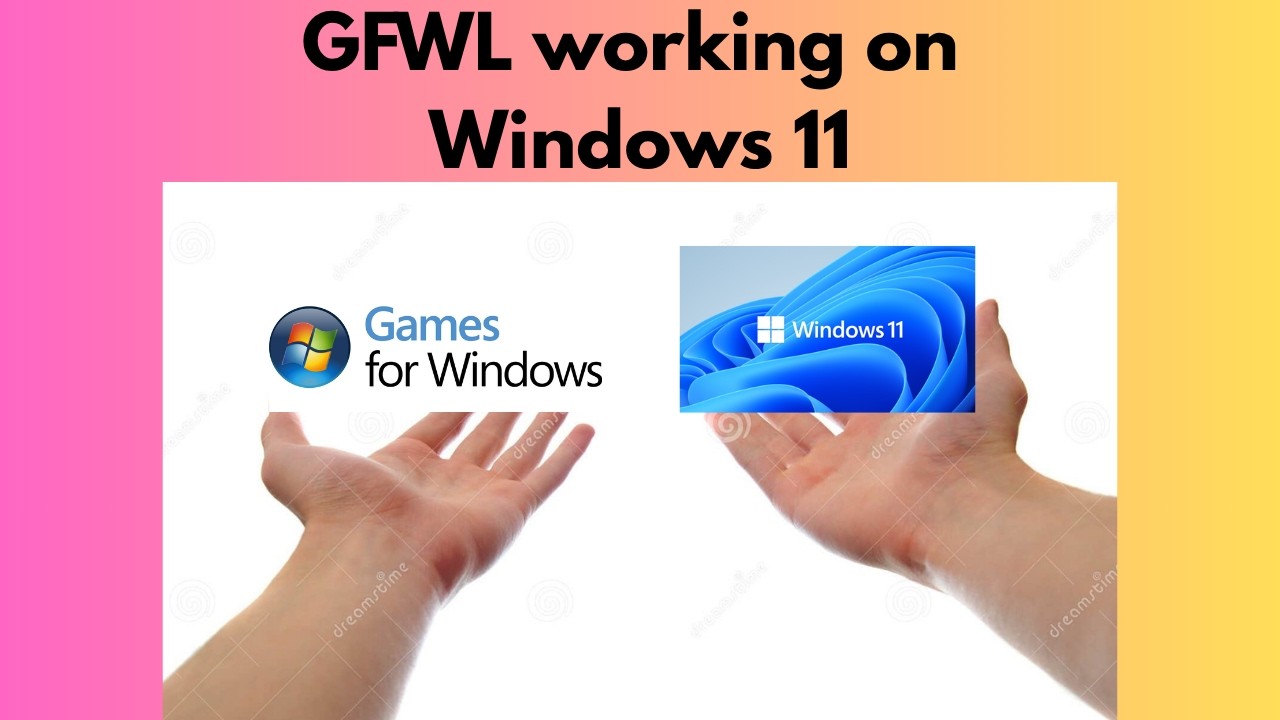 Games For Windows Live working on Windows 11