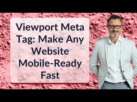 Viewport Meta Tag: Make Any Website Mobile-Ready Fast