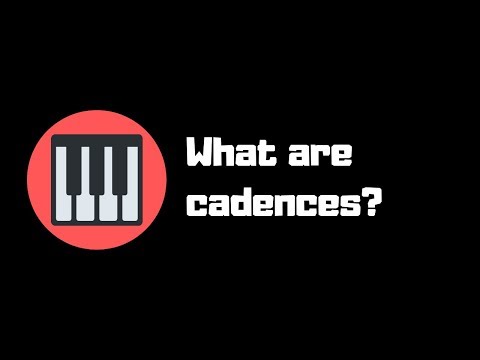 What are cadences