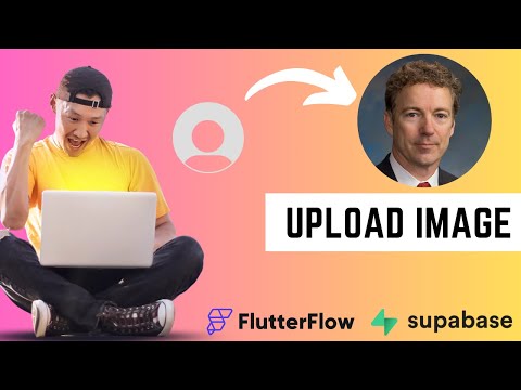 Uploadable User Profile Picture - Uploading Images To Supabase in Flutterflow