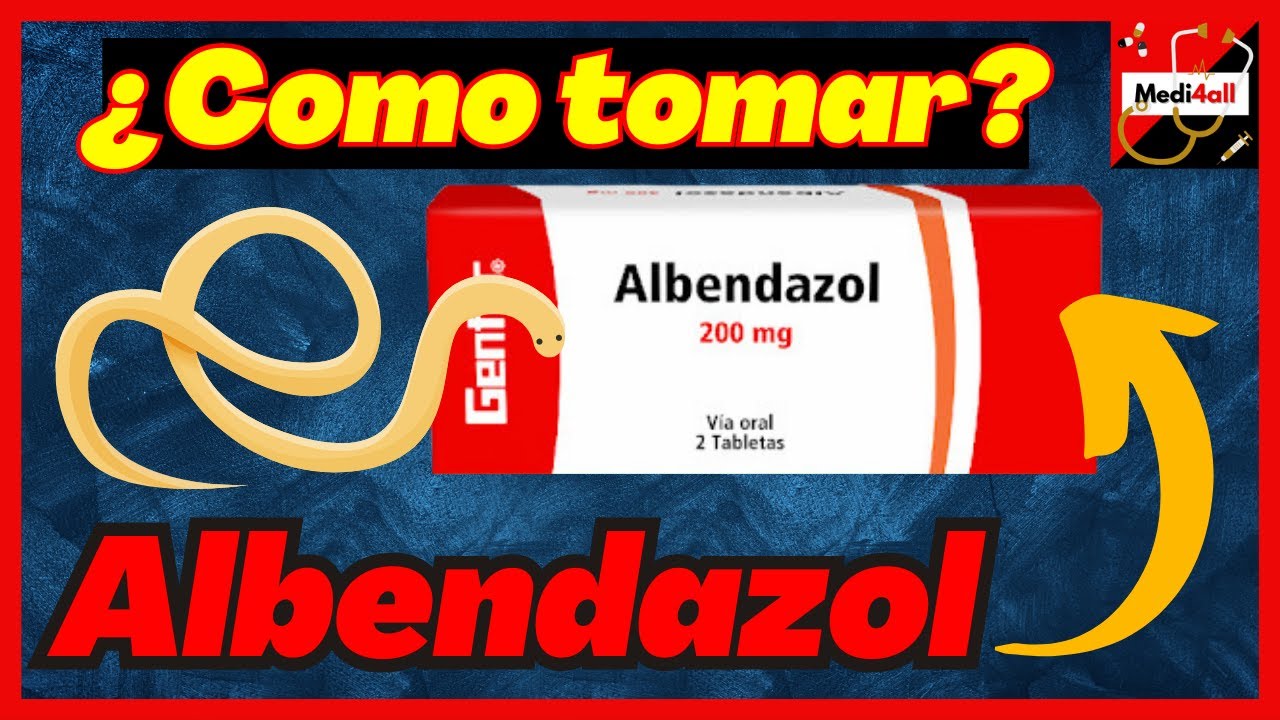 ALBENDAZOL Tabletas y Suspension  COMO y CUANDO TOMAR? Adultos y Niños