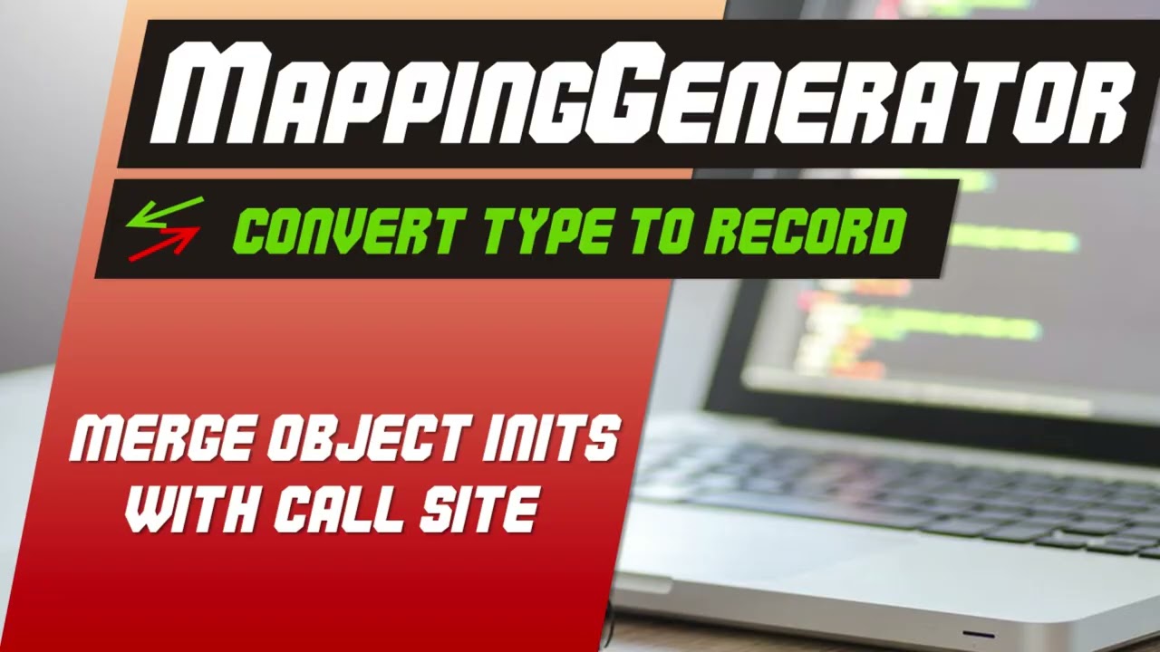 MappingGenerator - Convert type to record