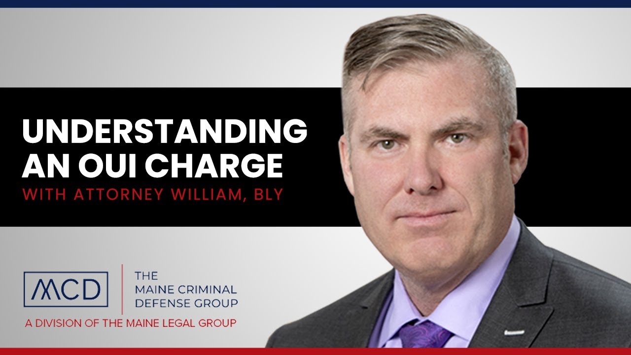 Concerns Regarding OUI charges in Maine