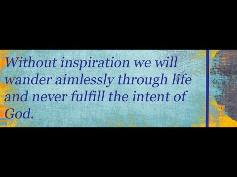 Inspiration | A Pastor's Thoughts