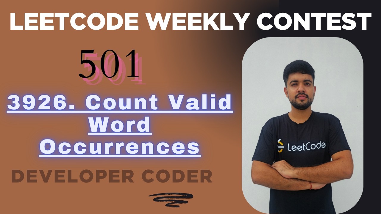 Count Valid Word Occurrences | LeetCode 3926 | Weekly Contest 501 | Java | Developer Coder