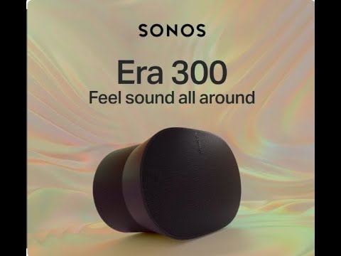 Sono Era 300 + Sanus Stand - Unboxing And Setup