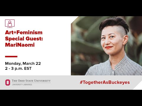 Art+Feminism Special Guest: MariNaomi