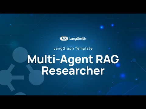 LangGraph Template: Multi-Agent RAG Research