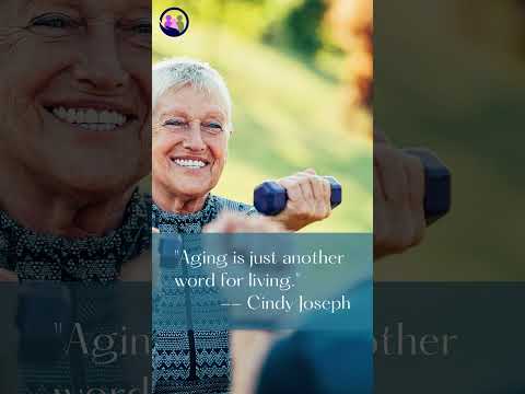 "Aging is just another word for living." -- Cindy Joseph