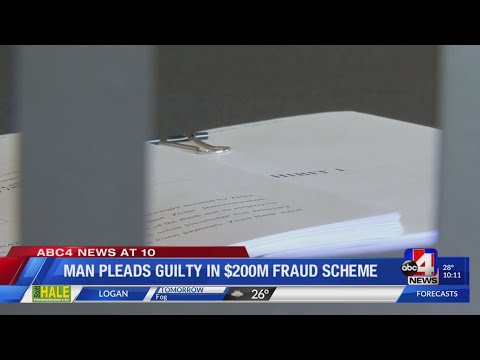 Utah man pleads guilty to $200 million Ponzi scheme
