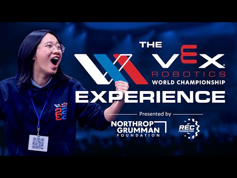 The VEX Worlds Experience | 2023