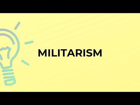 What is the meaning of the word MILITARISM?