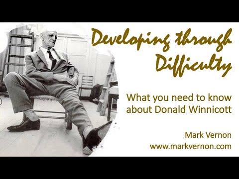 Developing through Difficulty - What you need to know about Donald Winnicott