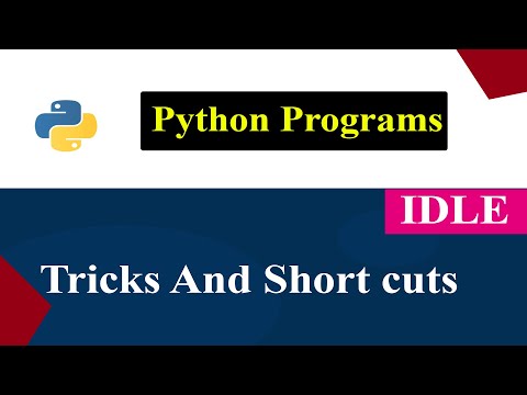 IDLE Tricks and Shortcuts | Python Tutorials
