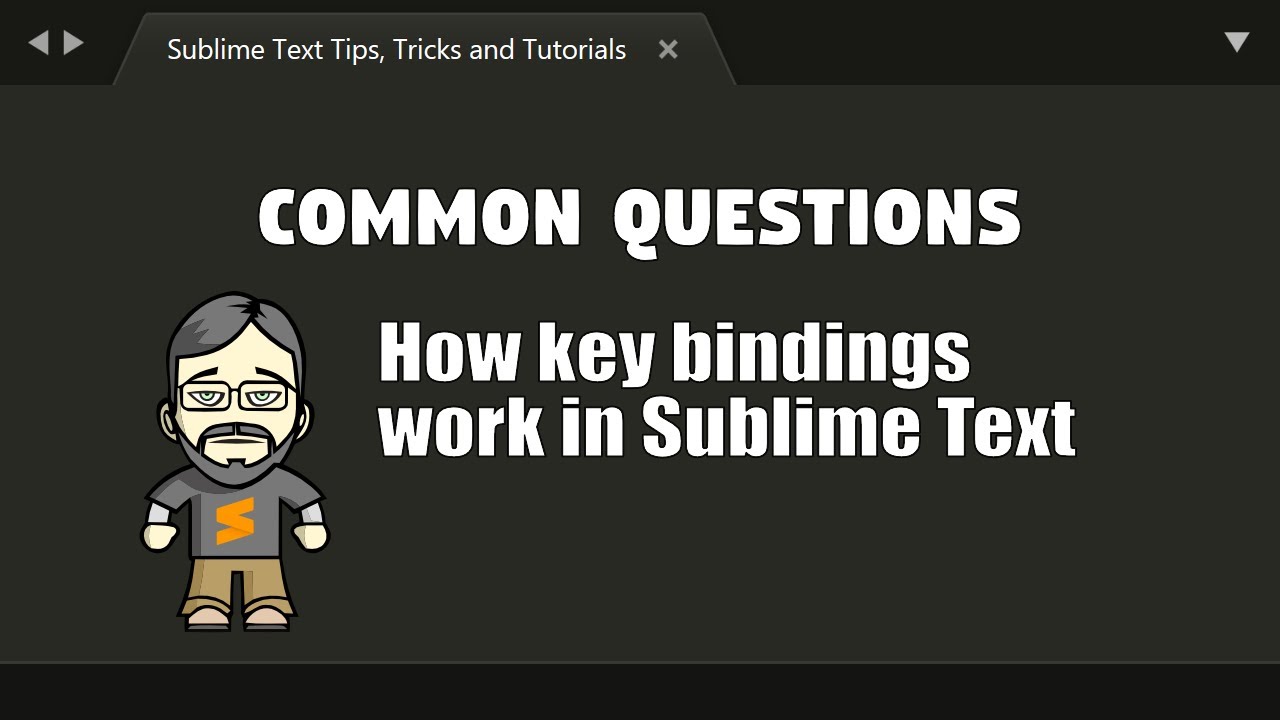 [CQ22] How Key Bindings Work