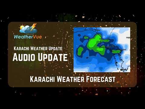 Karachi Weather Update| Karachi Rain Update #weatherforecast #Karachi
