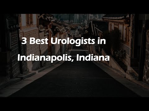 3 Best Urologists in Indianapolis, Indiana | Urinary Specialists